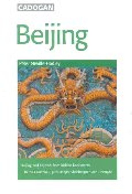 Beijing (Cadogan Guides) | Neville-Hadley, Peter - 교보문고
