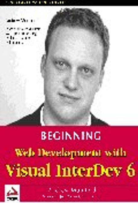 Beginning Web Development with Visual InterDev 6 | Mumford,Andrew - 교보문고