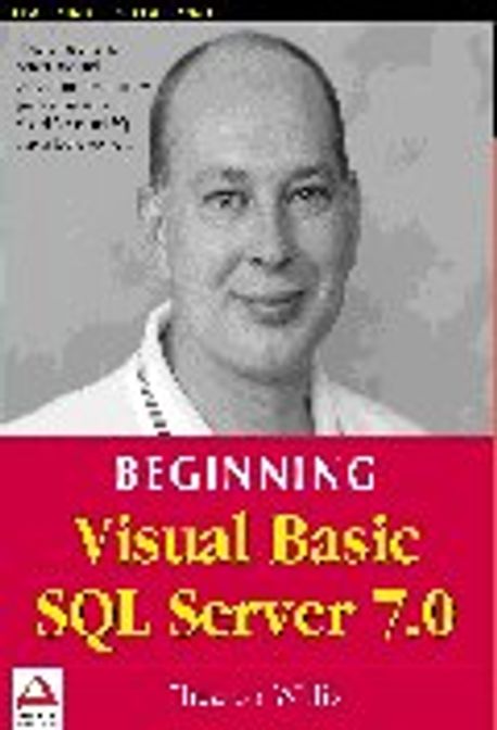 Beginning Visual Basic SQL Server 7.0 | Willis, Thearon - 교보문고