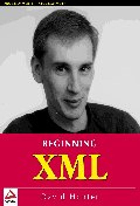 Beginning Xml | Cagle, Kurt/ Gibbons, Dave/ Hunter, David/ Ozu, Ni - 교보문고
