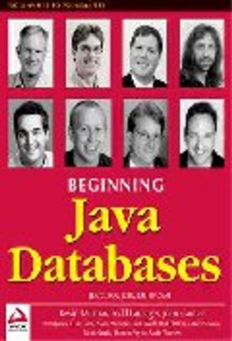Beginning Java Databases | Mukhar, Kevin/ Lauinger, Todd/ Carnell, John/ De C - 교보문고