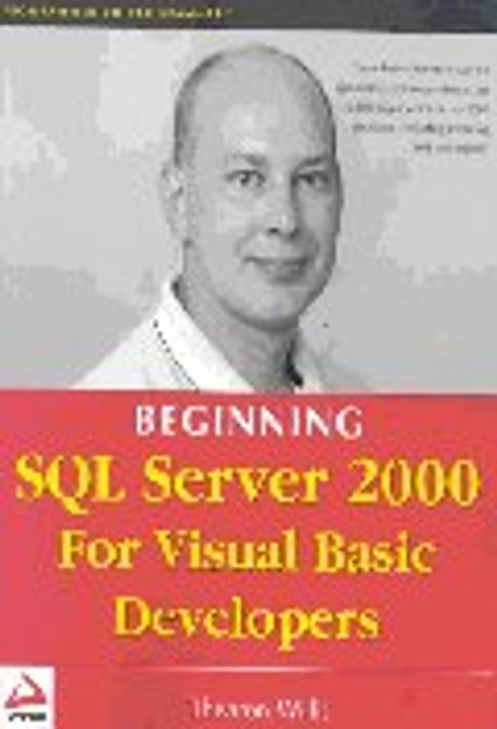 Beginning SQL Server 2000 for Visual Basic Developers | Willis, Thearon - 교보문고
