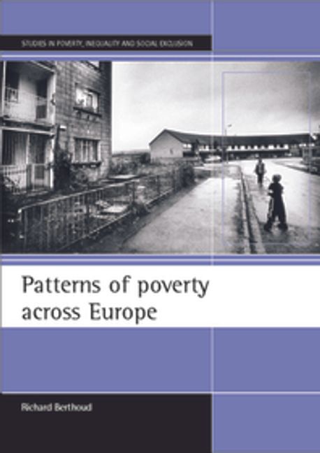 Patterns of Poverty Across Europe | Berthoud, Richard - 교보문고