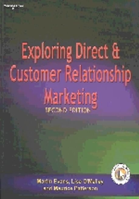 Exploring Direct and Relationship Marketing | Evans, Martin/ O'Malley ...
