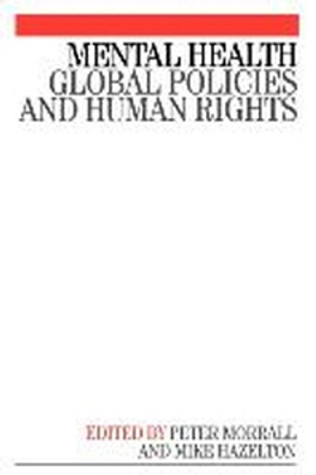 Mental Health Policy : Global Policies and Human Rights | Morrall ...