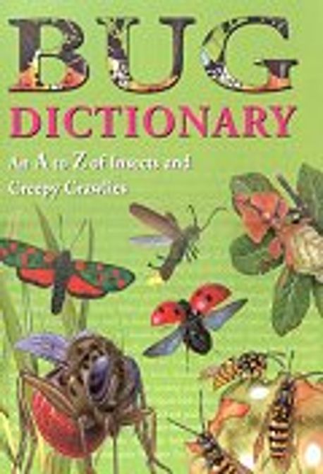 Bug Dictionary | Jill Bailey - 교보문고