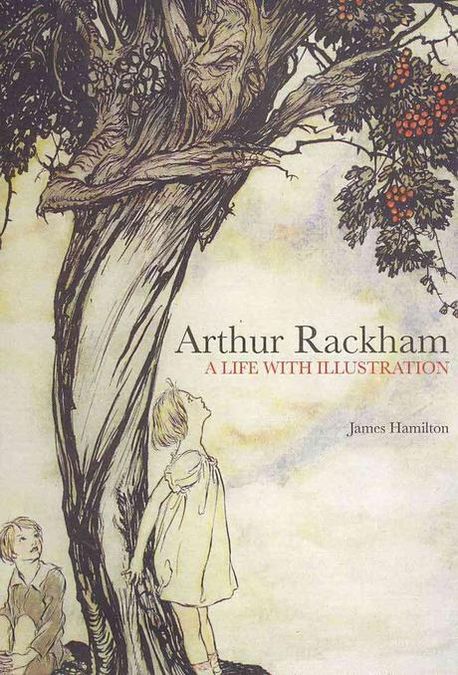 Arthur Rackham | James Hamilton - 교보문고