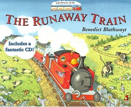 The Runaway Train (with CD) | Benedict Blathwayt - 교보문고