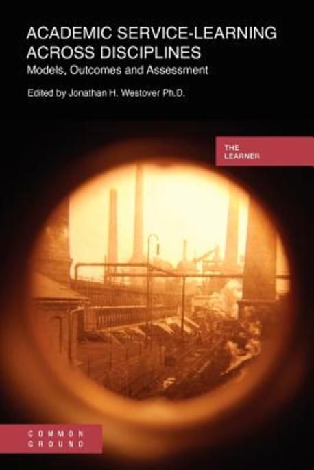 Academic Service-Learning Across Disciplines | Westover, Jonathan H. - 교보문고