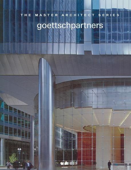 The Master Architect Series : Goettschpartners / Selected and Current ...