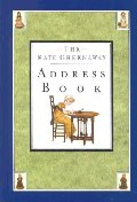 The Kate Greenaway Address Book | Kate Greenaway - 교보문고
