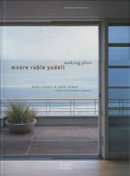 Moore Ruble Yudell | Yudell, Buzz/ Ruble, John/ Campbell, Robert (INT ...