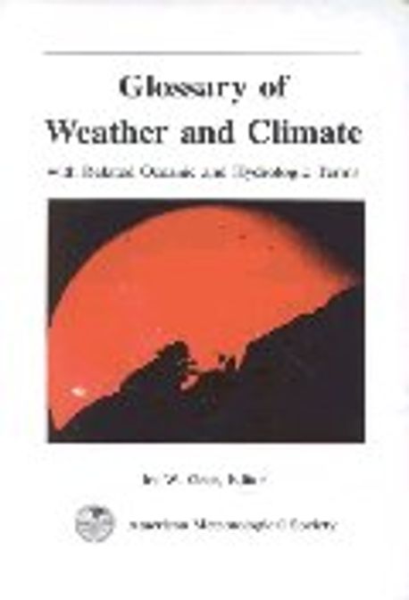 Glossary of Weather and Climate | Geer, Ira (EDT) - 교보문고