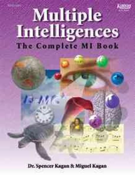 Multiple Intelligences : The Complete Mi Book | Kagan, Spencer/ Kagan, Miguel - 교보문고