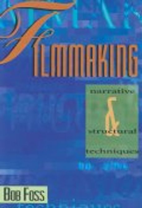 Filmmaking Narrative and Structural Techniques : Narrative & Structural ...