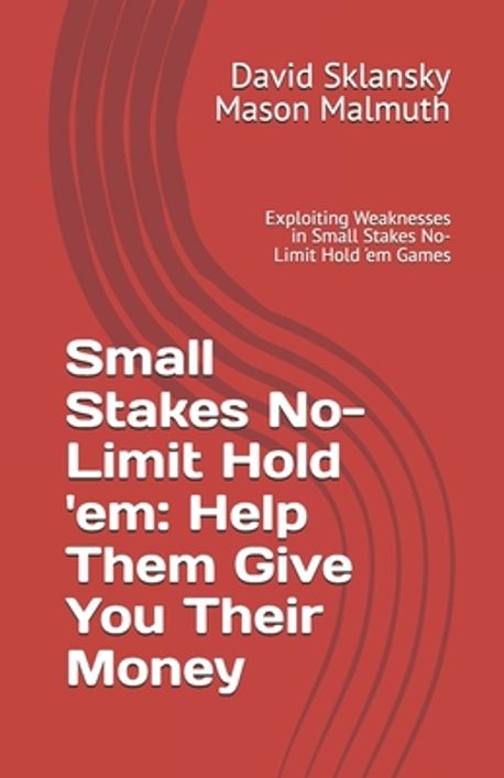 Small Stakes No-Limit Hold 'em | Malmuth, Mason - 교보문고