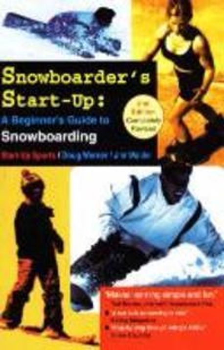 Snowboarder's Start-Up : A Beginner's Guide to Snowboarding (Start-Up Sports Series, 2) | Werner ...