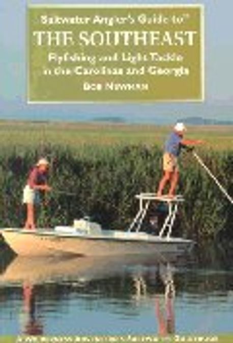 Saltwater Angler's Guide to the Southeast | Newman, Bob - 교보문고