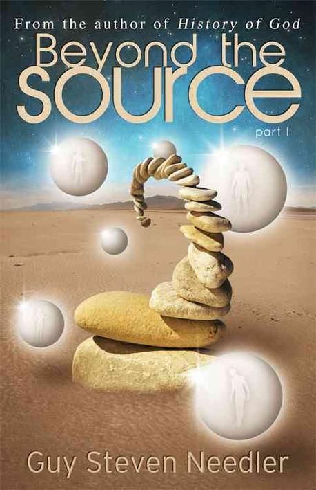 Beyond the Source, Book 1 | Guy Steven Needler - 교보문고
