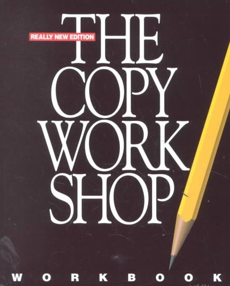 Copy Workshop Workbook 2002 | Bendinger, Bruce - 교보문고