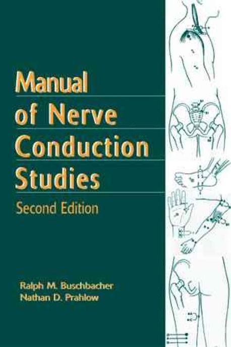 Manual of Nerve Conduction Studies | Buschbacher, Ralph M. - 교보문고