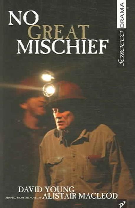 No Great Mischief | Young, David/ MacLeod, Alistair (ADP) - 교보문고