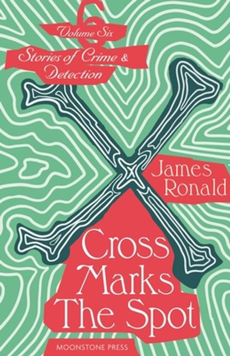 Cross Marks the Spot | Ronald, James - 교보문고