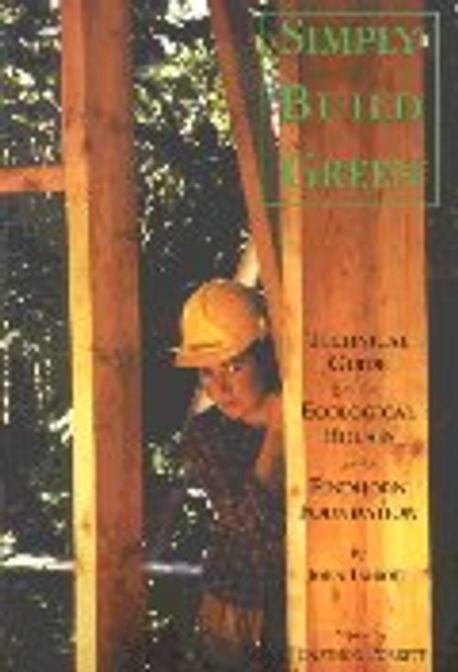 Simply Build Green | Talbott, John - 교보문고