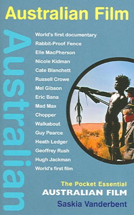 The Pocket Essential Australian Film | Vanderbent, Saskia/ / - 교보문고