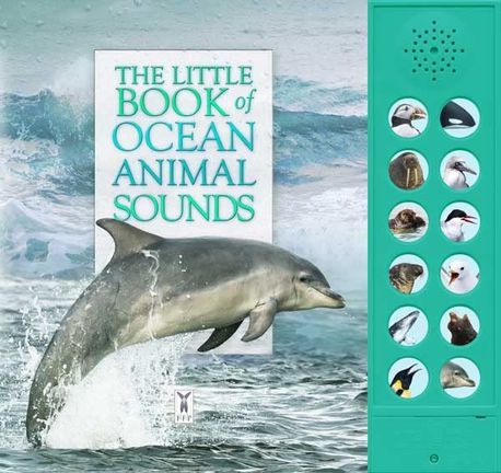 The Little Book Of Ocean Animal Sounds: Interactive sound book for ...
