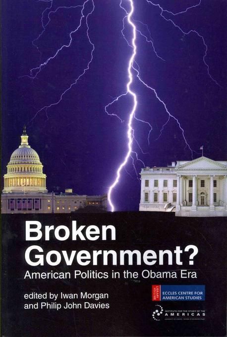 Broken Government | Philip D Davis, Iwan Morgan - 교보문고