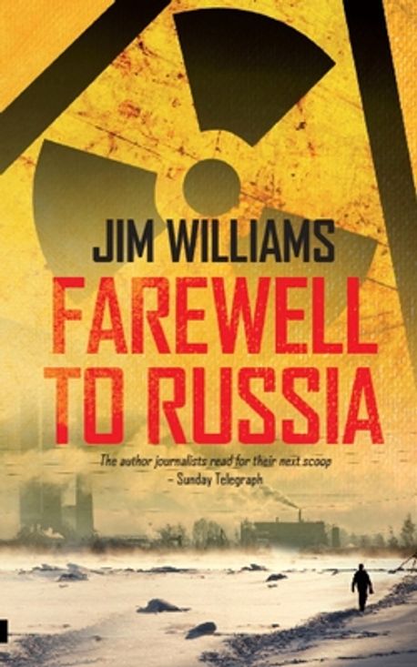 Farewell to Russia | Williams, Jim - 교보문고