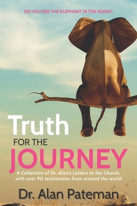 Truth for the Journey - Letters to the Church | Pateman, Alan - 교보문고