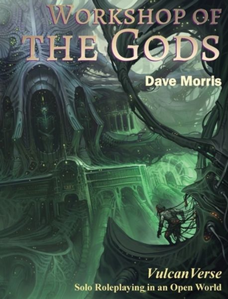 Workshop of the Gods | Morris, Dave - 교보문고