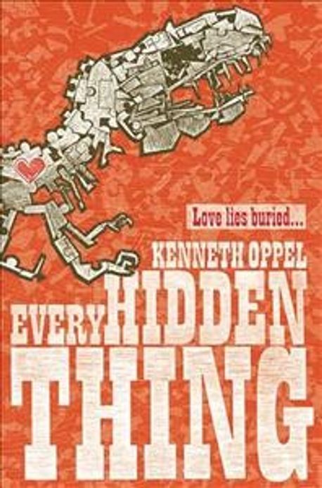Every Hidden Thing | Oppel, Kenneth - 교보문고