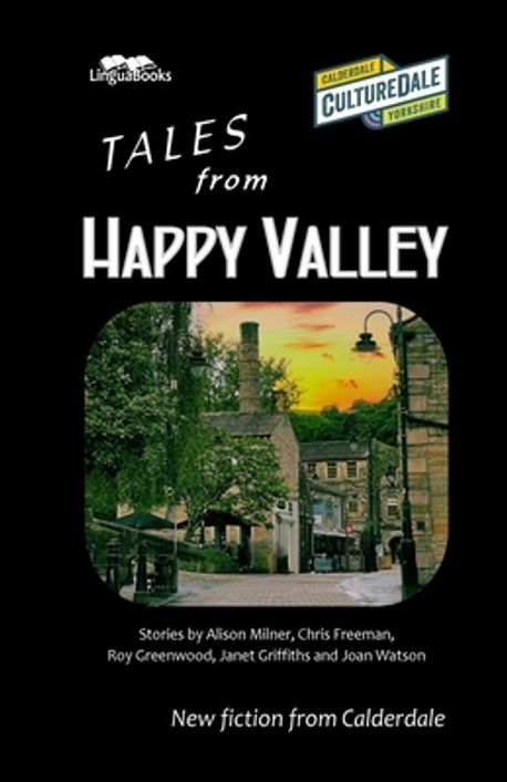 Tales from Happy Valley | Milner, Alison - 교보문고