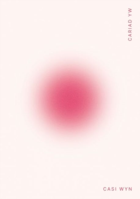Cariad Yw | Casi Wyn - 교보문고
