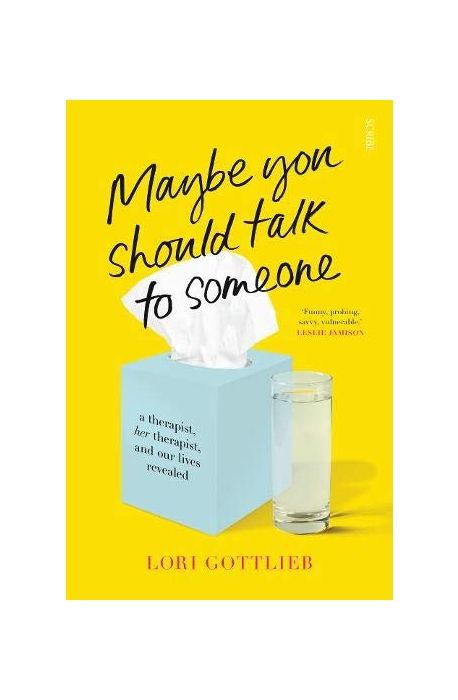 Maybe You Should Talk to Someone | Lori Gottlieb - 교보문고