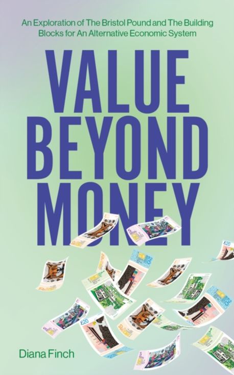 Value Beyond Money | Diana Finch - 교보문고