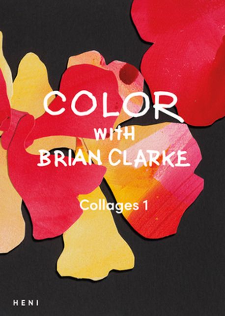 Color with Brian Clarke | Clarke, Brian - 교보문고