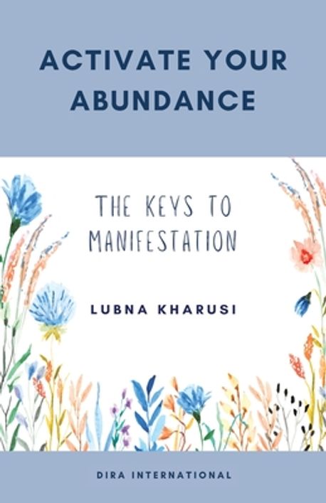 Activate Your Abundance | Kharusi, Lubna - 교보문고