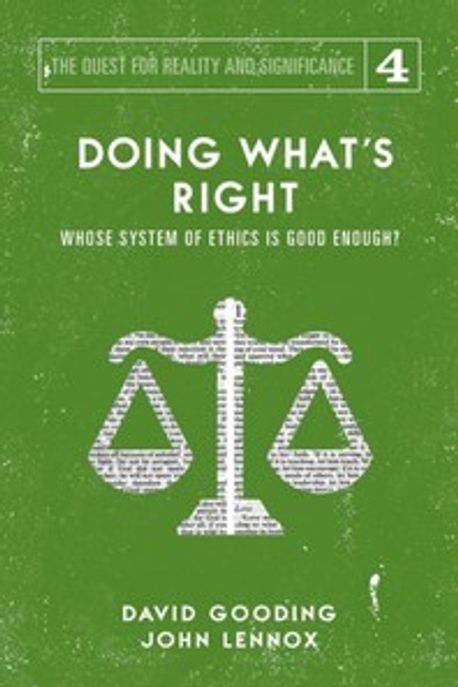 Doing What's Right | Gooding, David W. - 교보문고