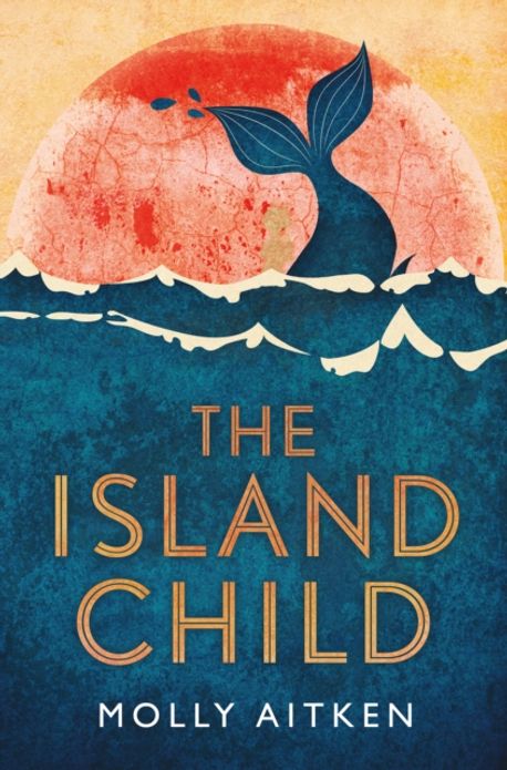 The Island Child | Molly Aitken - 교보문고