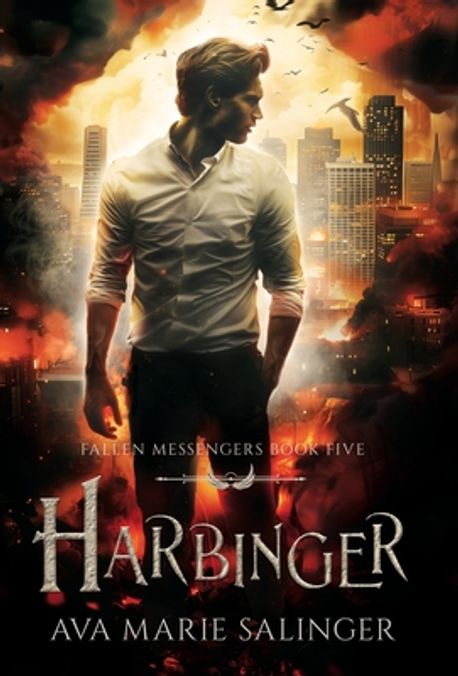 Harbinger (Fallen Messengers Book 5) | Salinger, Ava Marie - 교보문고