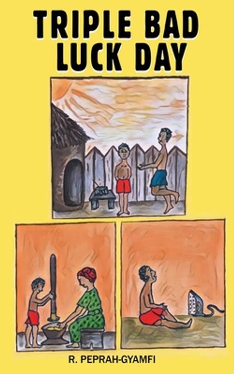 Triple Bad Luck Day | Peprah-Gyamfi, Robert - 교보문고