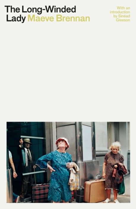 The Long-Winded Lady | Maeve Brennan - 교보문고