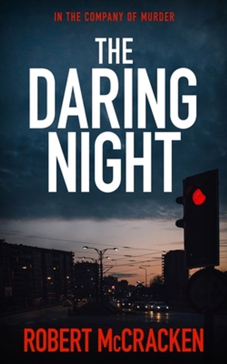 The Daring Night Mccracken Robert 교보문고