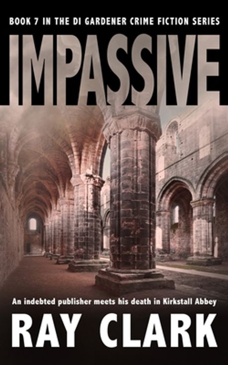 Impassive | Clark, Ray - 교보문고