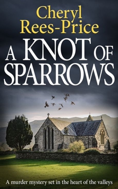 A Knot of Sparrows | Cheryl Rees-Price - 교보문고