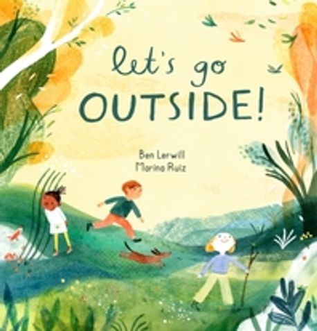 Let's Go Outside! | Ben Lerwill - 교보문고